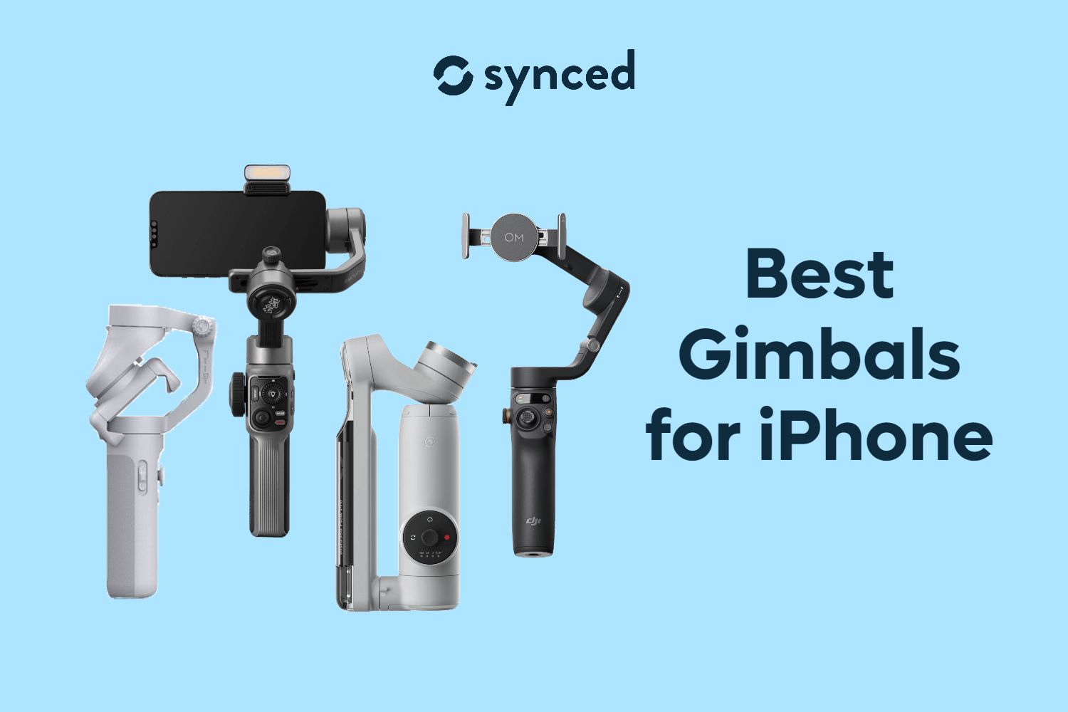 The Best Gimbals for iPhone (2024)