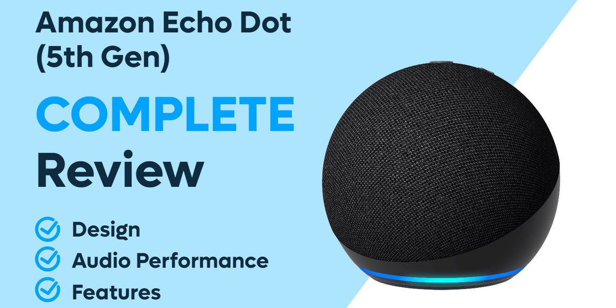 Amazon Echo Dot (5th Gen) Review – Synced